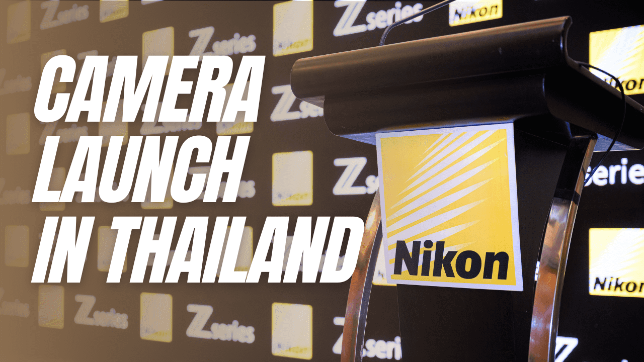 Nikon Z8 Launch Event Bangkok | Product Launch | Niramit Creations